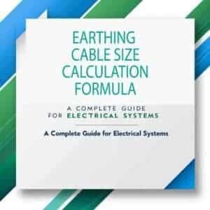 Earthing Cable Size Calculation Formula : Electrical Engineering Hub
