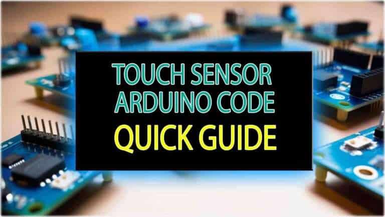 Touch Sensor With Arduino Code A Comprehensive Guide Electrical Hub