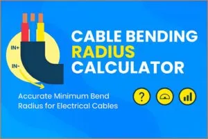 Cable Bending Radius Calculator – Accurate Minimum Bend Radius For ...