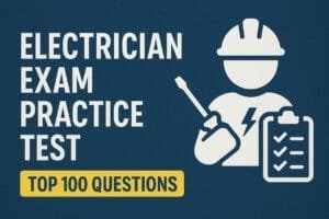 Electrician Exam Practice Test: Top 100 Questions : Electrical ...