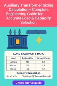 Auxiliary Transformer Sizing Calculation – Complete Engineering Guide ...